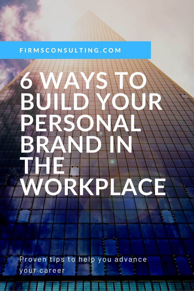 Build a Strong Personal Brand: 6 Steps