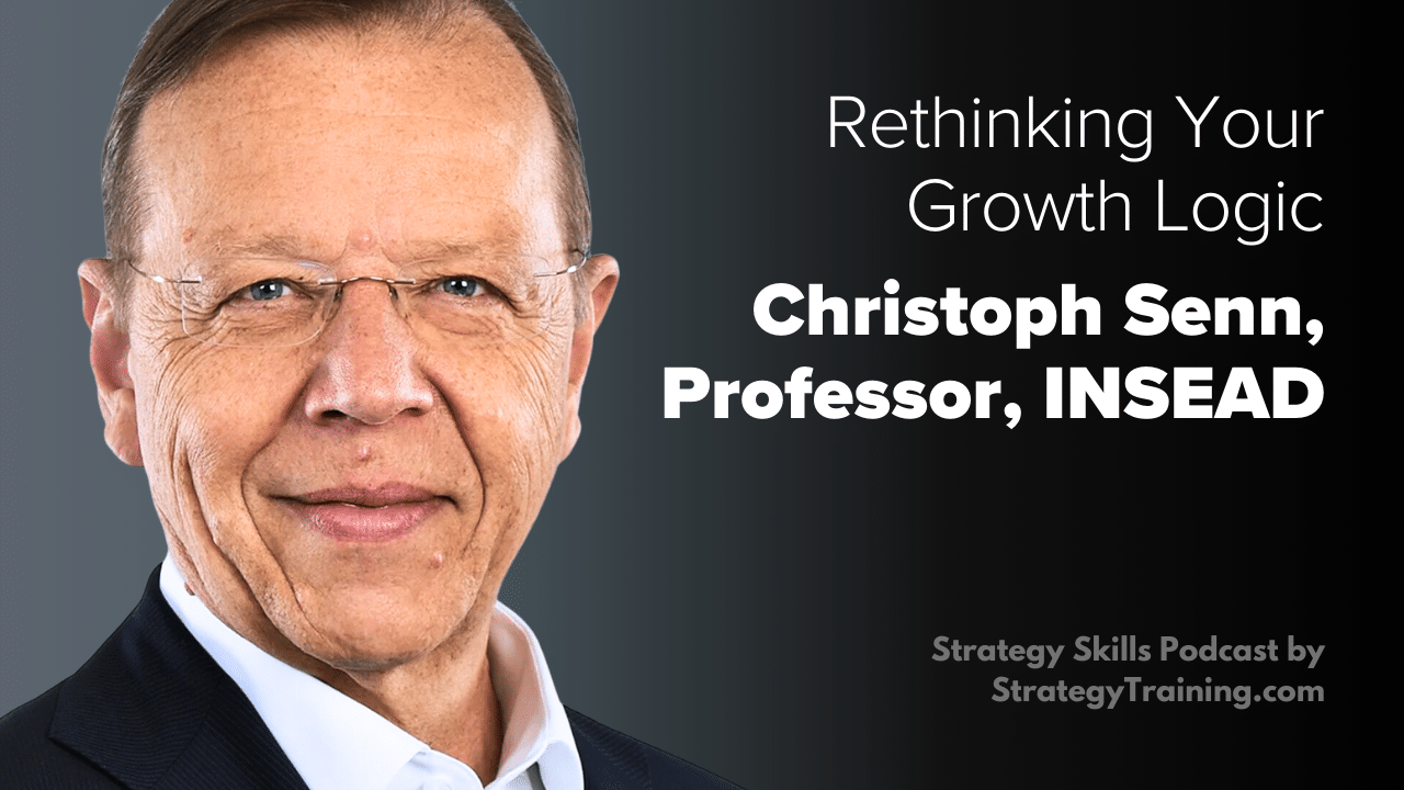 Christoph Senn on Rethinking Growth Logic with Triple Fit Strategy
